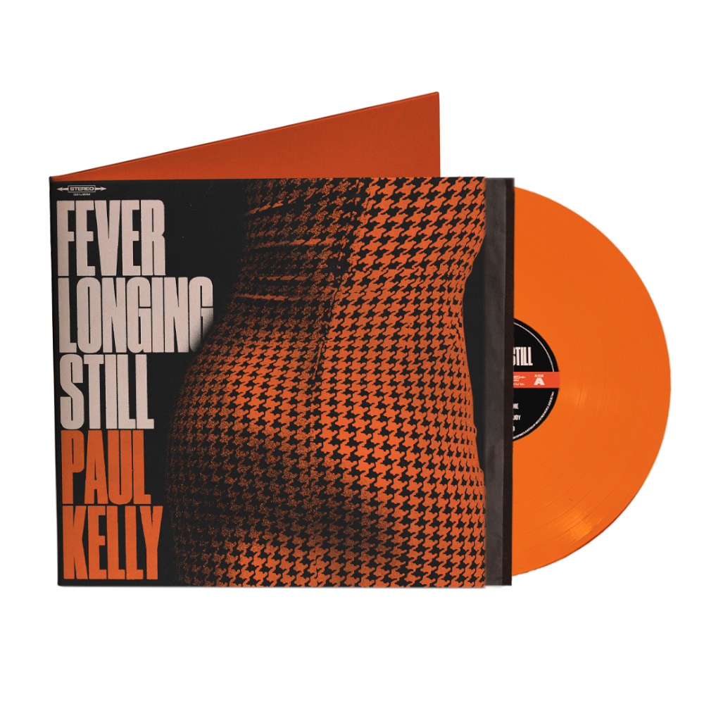 Paul Kelly - Fever Longing Still (Deluxe Orange LP) by Paul Kelly | The ...